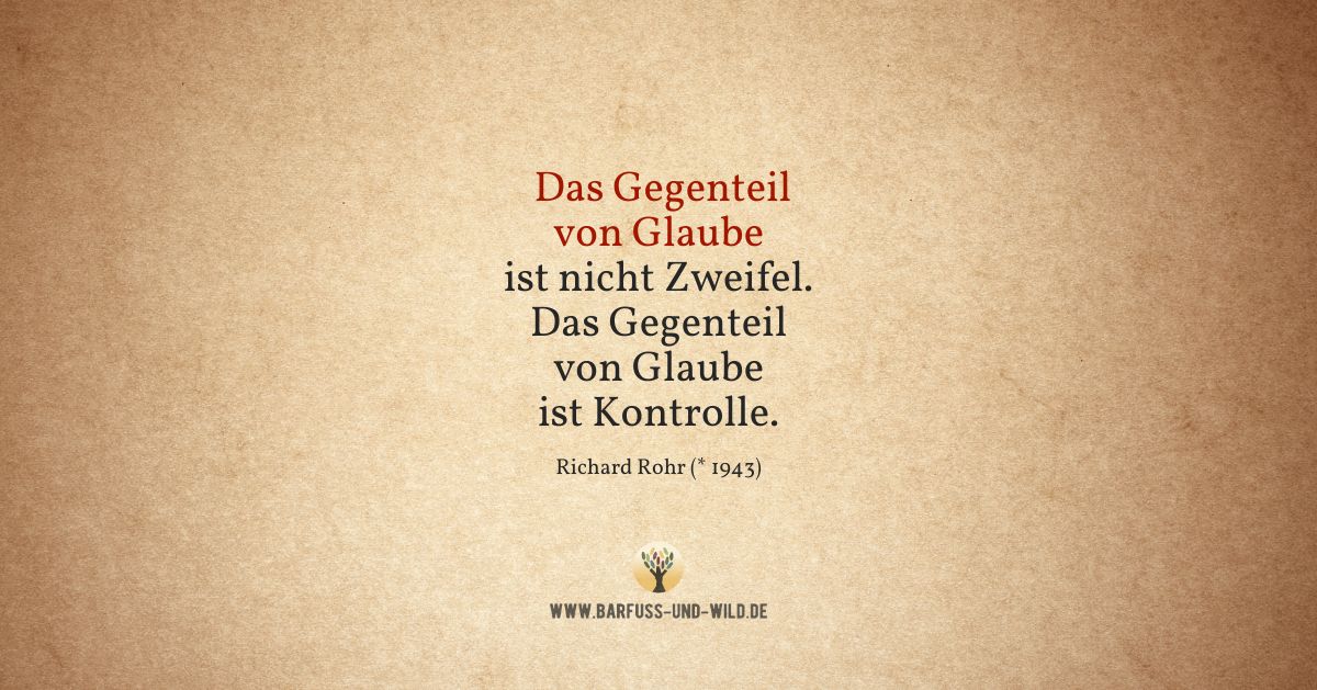 Warum Du auch mit Zweifeln glauben kannst ... | barfuß+wild